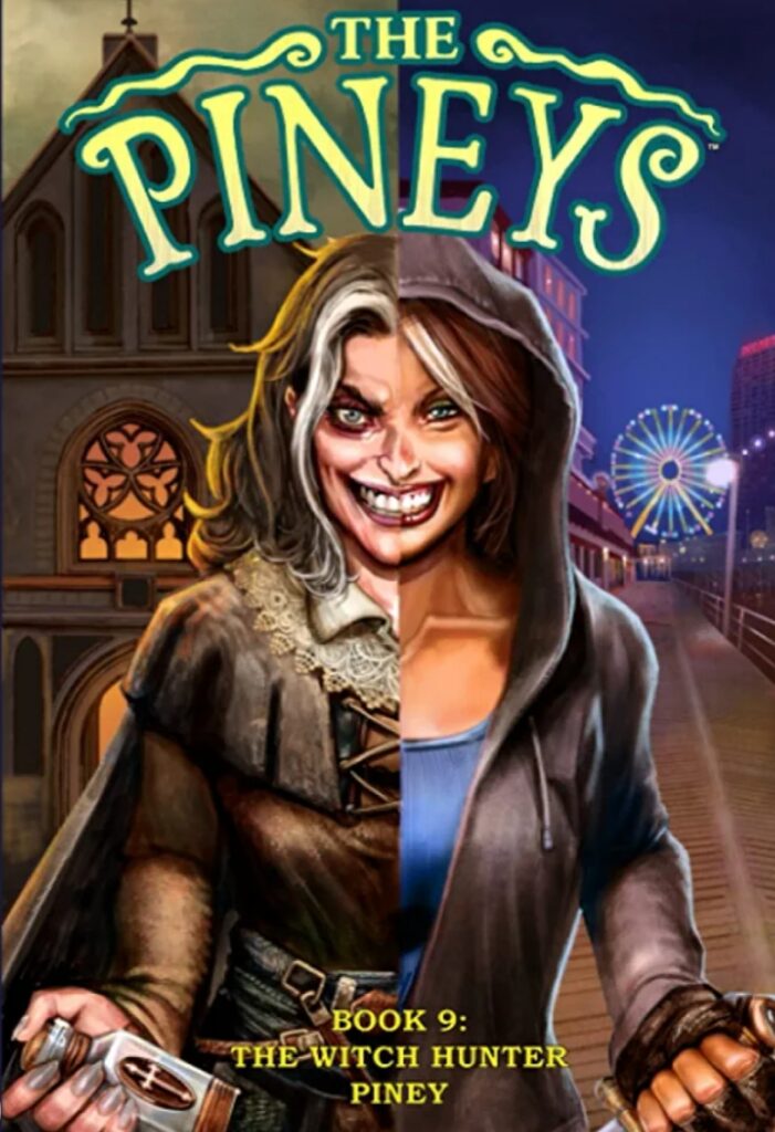 Book Review: The Pineys, Vol. 9: The Witch Hunter Piney by Tony ...